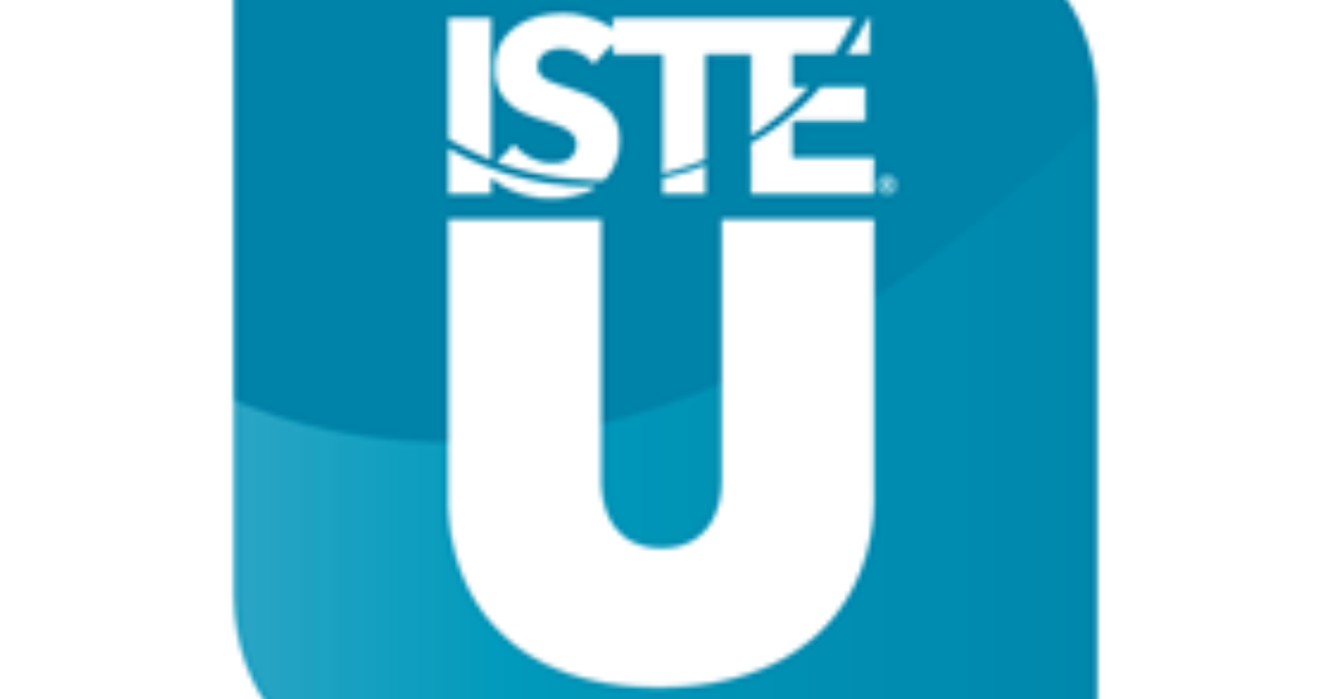ISTE | ISTE Launches ISTE U to Help Teachers, Leaders Build Essential ...