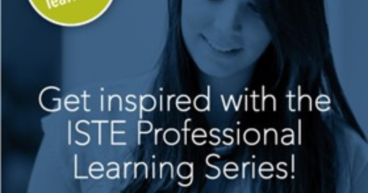 ISTE | 2015 ISTE Professional Learning Series
